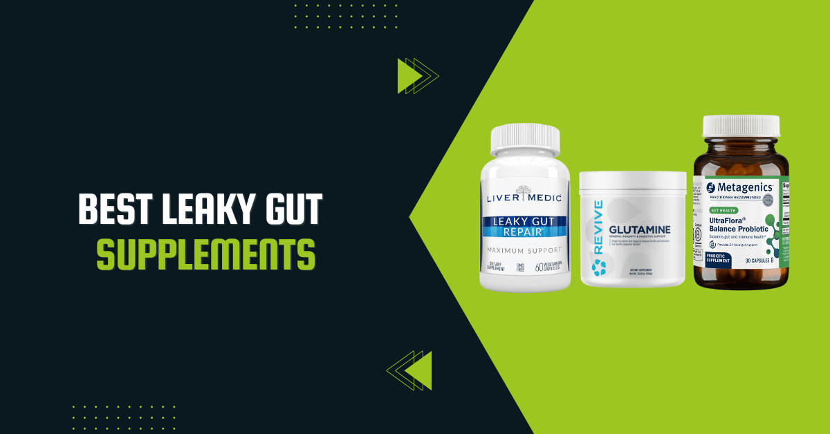 8 Best Leaky Gut Supplements in 2025 - Sustainable Food Trade ...