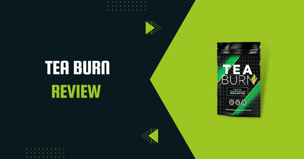 Tea Burn Reviews : Results, Side-Effects, Ingredients & Warnings [Scam ...