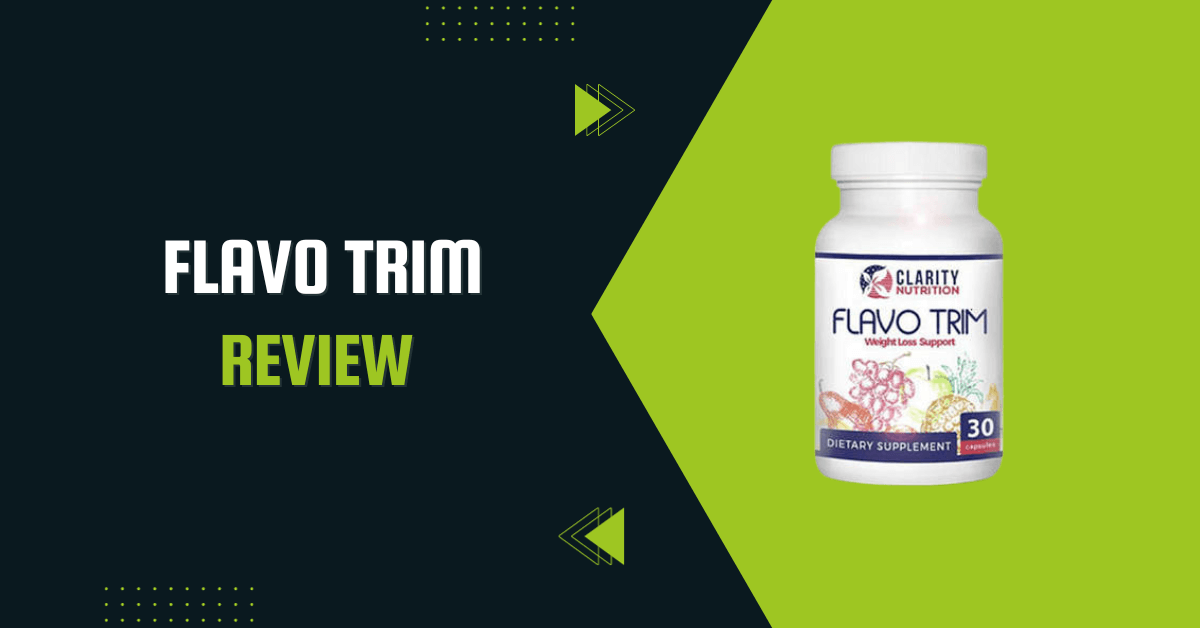 Flavo Trim Reviews: Side Effects, Results & Better Alternative ...