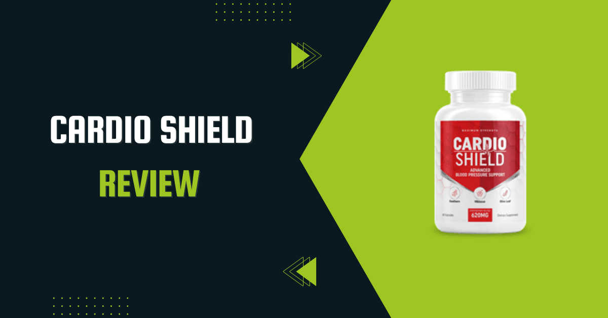 Cardio Shield: Benefits, Reviews, Side Effects, & Scam Update ...