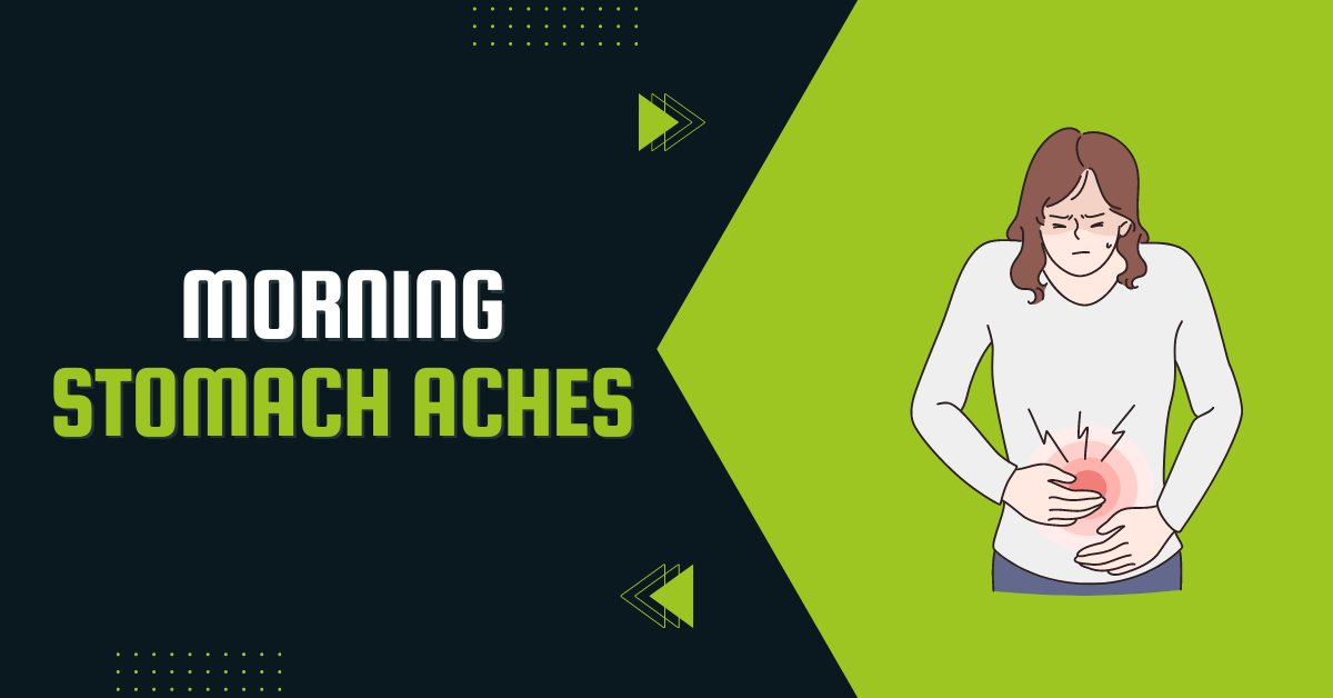 Why Does My Stomach Hurt When I Wake Up? - Sustainable Food Trade Association| Sustainable Food ...