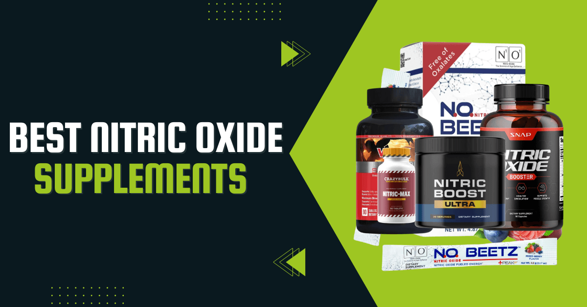 5 Best Nitric Oxide Supplements for Enhanced Performance In 2025 ...