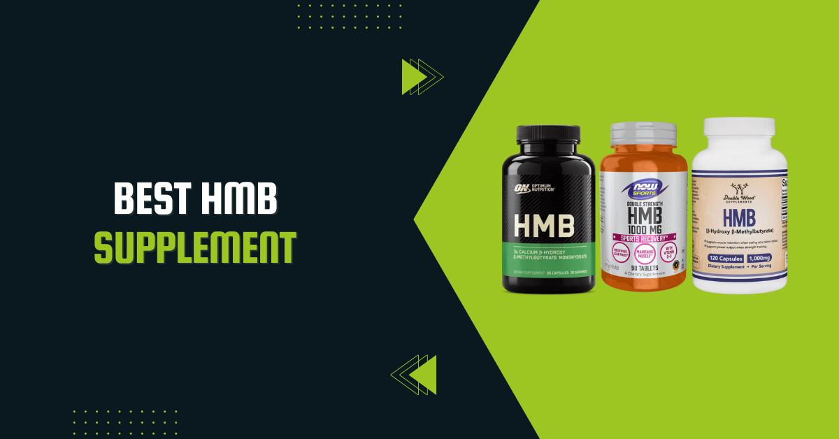 8 Best HMB Supplements in 2025 - Sustainable Food Trade Association ...